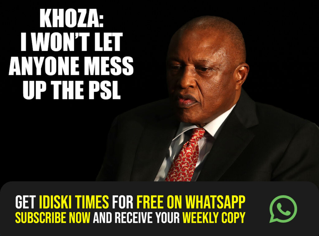 Edition 217 - Dr Irvin Khoza - iDiski Times